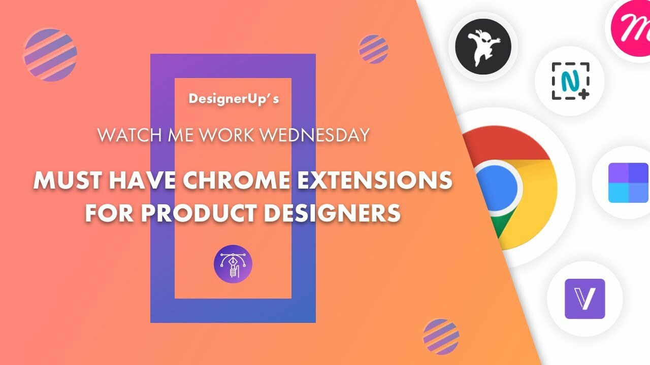 10 Must Have Chrome Extensions for UI/UX and Product Designers | DesignerUp